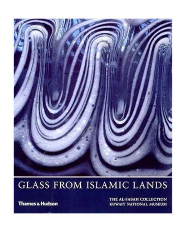 Glass from Islamic Lands: The Al-Sabah Collection – The Lighthouse