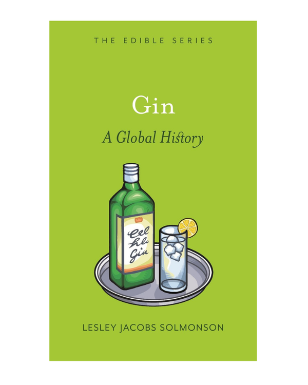 Gin: A Global History (Edible) – The Lighthouse